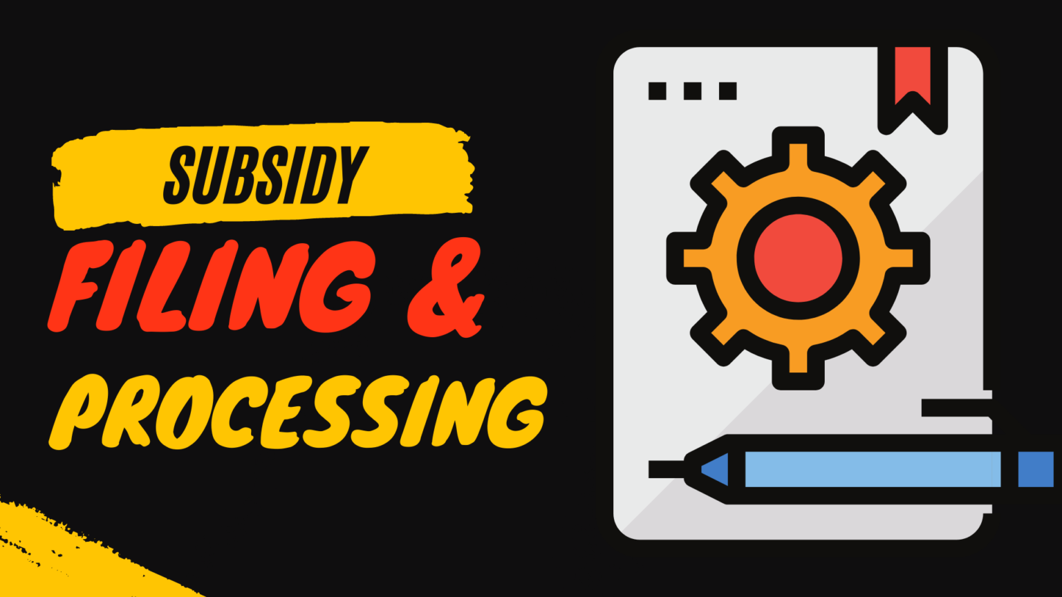 Subsidy Filling and Processing - KIP Financial Consultancy Pvt Ltd