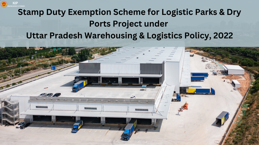 Stamp Duty Exemption Scheme for Logistic Parks - KIP Financial ...