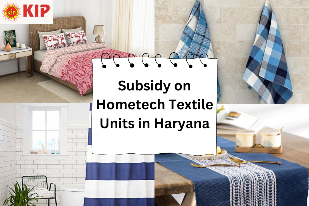 Subsidy on Hometech Textile Units in Haryana - KIP Financial ...