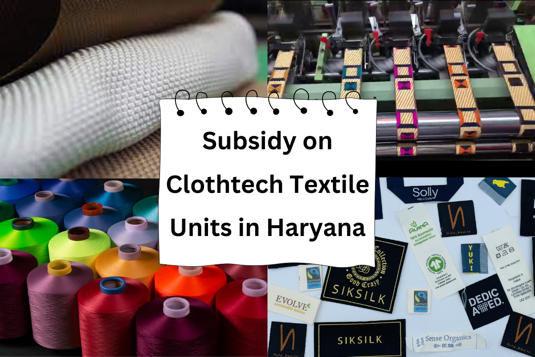 Subsidy on Clothtech Textile Units in Haryana - KIP Financial ...