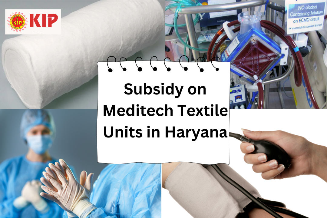 Subsidy on Meditech Textile Units in Haryana - KIP Financial ...