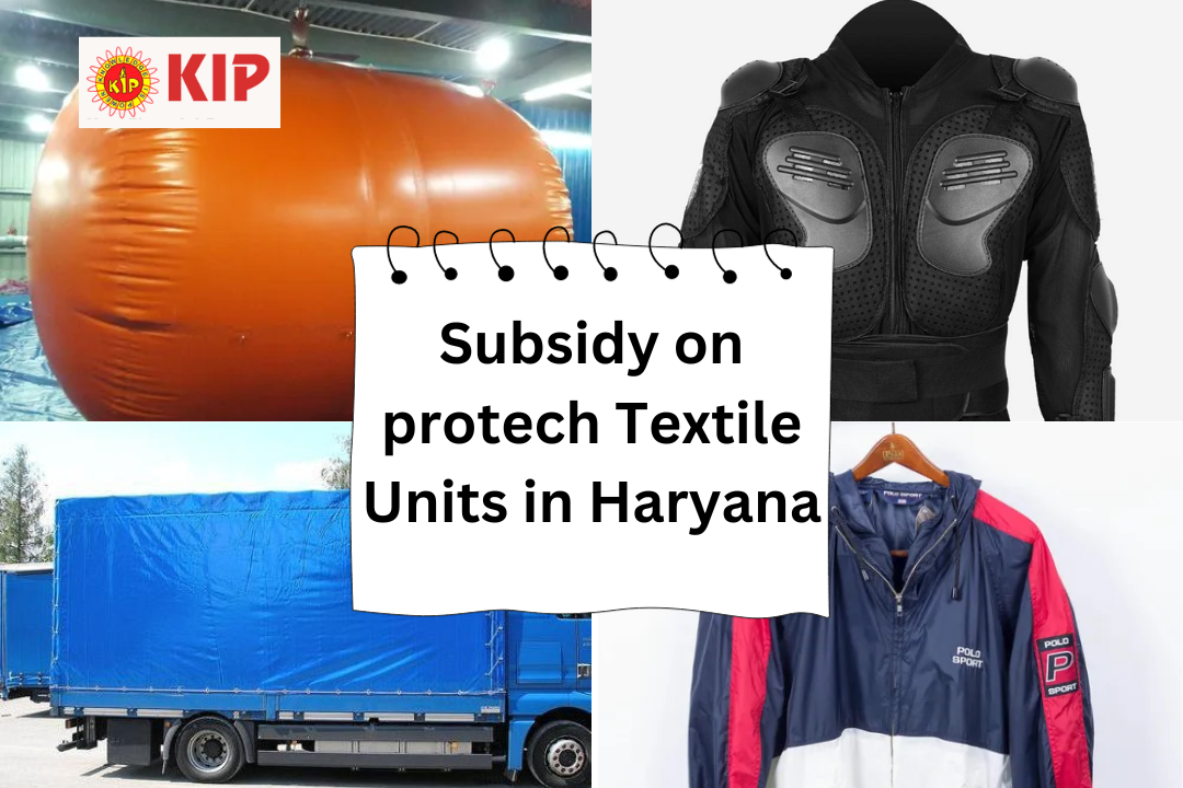 Subsidy on Protech Textile Unit in Haryana - KIP Financial Consultancy ...