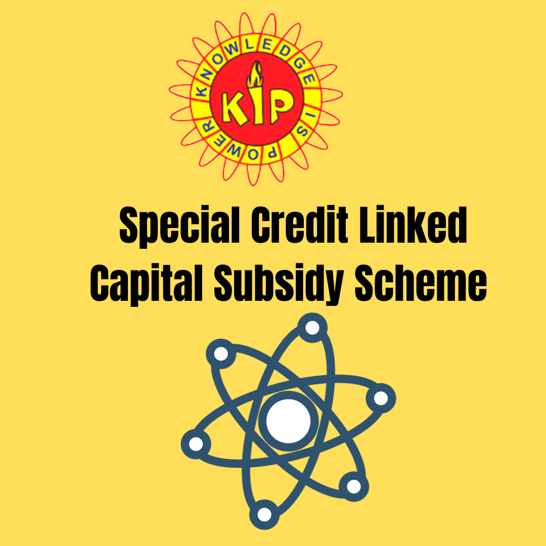 SPECIAL CREDIT LINKED CAPITAL SUBSIDY SCHEME - KIP Financial ... SPECIAL CREDIT LINKED CAPITAL SUBSIDY SCHEME - KIP Financial ...