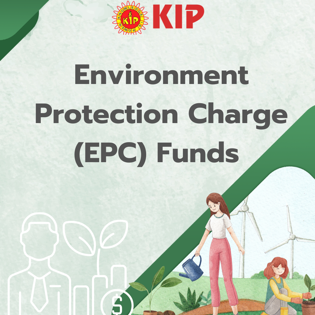 Environment Protection Charge (EPC) Funds for Establishment of ...