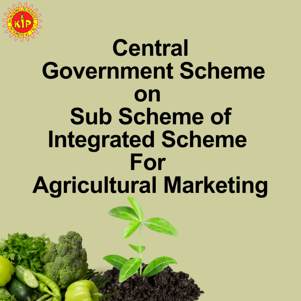 Central Government Scheme On Sub Scheme Of Integrated Scheme For ...